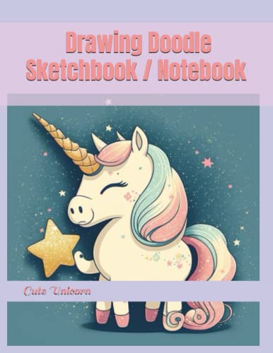 Sketchbook: Cute Unicorn Kawaii Large Sketchbook/Notebook:108+ Pages of ...