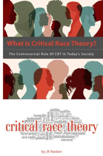 What Is Critical Race Theory?: The Controversial Role of CRT In Today's ...