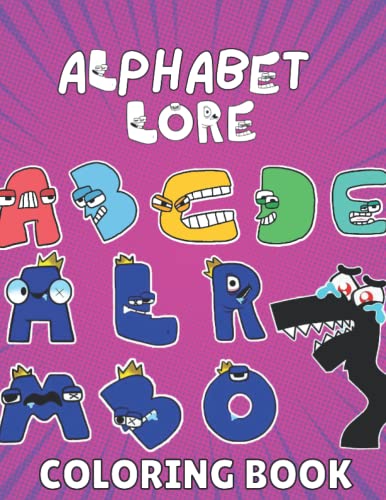 Alphabet Lore Coloring Book: Alphabet Lore, Coloring Books For ...