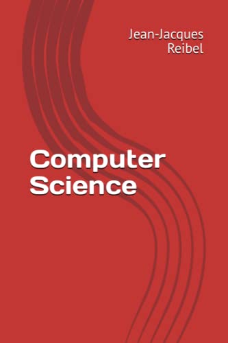 Computer Science by Jean-Jacques Reibel | Goodreads