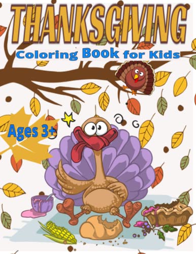 Thanksgiving Coloring Book for Kids: Filled with 30 Big, Bold, Simple ...