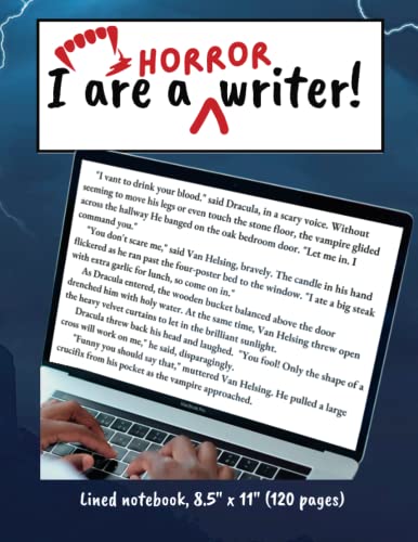 I are a (horror) writer! (#2) Lined notebook: 8.5" x 11" (120-pages ...