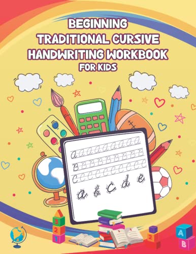 Beginning Traditional Cursive Handwriting Workbook for Kids: This ...