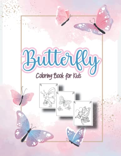 Butterfly Coloring Book for Kids: butterfly book for kids.Unique ...