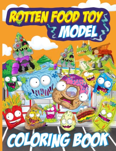 Rotten Food Toys Model Coloring Book: Small Coloring Book Rotten ...