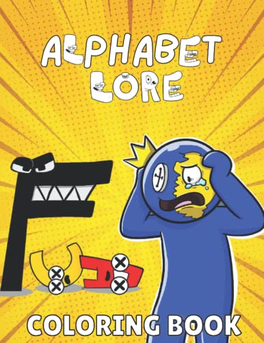 Alphabet Lore Coloring Book: For Kids All Ages by Publishing alphabet ...