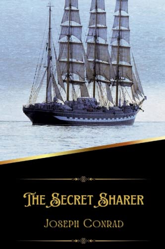 The Secret Sharer (Annotated) by Joseph Conrad | Goodreads
