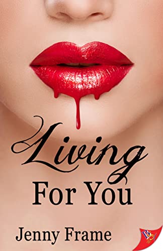 Living for You (Wild for You, #4) by Jenny Frame | Goodreads