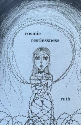 cosmic restlessness by Ruth Lyons | Goodreads