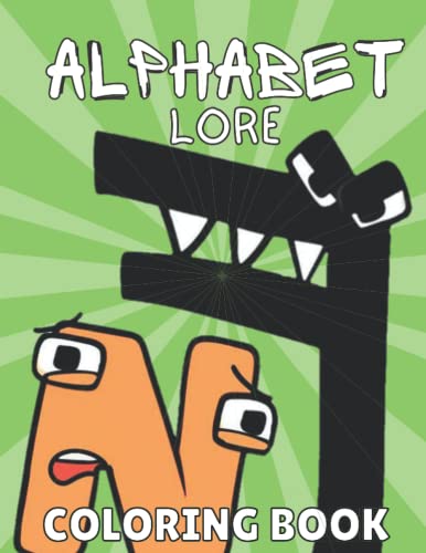 Alphabet Lore Coloring Book: Fun Coloring Pages Featuring Your Favorite ...