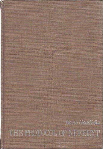 The Protocol of Neferyt - The Prophecy of Neferti by Hans Goedicke ...