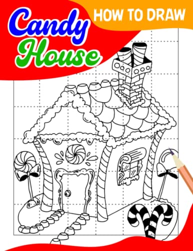 How To Draw Candy House: Step by Step Drawing Boook 30 Illustrations ...
