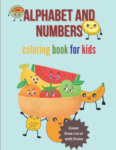 Alphabet and numbers coloring book for kids: 77 pages, 8.5x11'' by Lena ...