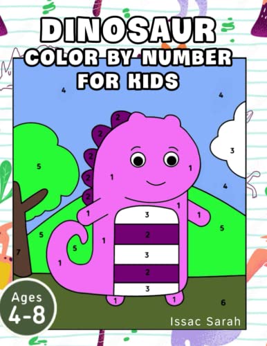 Dinosaur Color by Number for Kids: Super Cute and Funny - Coloring Book ...