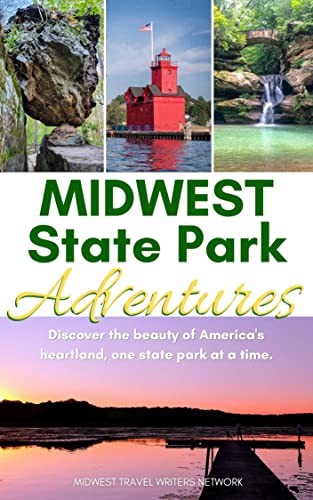 Midwest State Park Adventures: Exploring America's Heartland, One State ...
