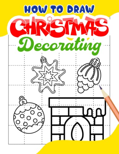 How To Draw Christmas Decorating: Advent Things with 30 Illustrations ...