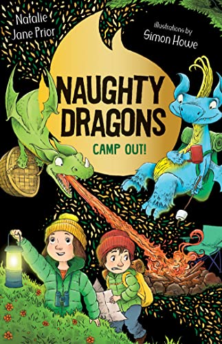 Naughty Dragons Camp Out!: Naughty Dragons #4 by Natalie Jane Prior | Goodreads