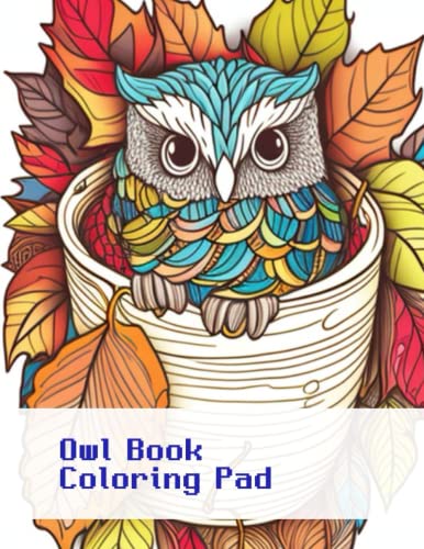 Adult Coloring Book: Owl-themed Coloring Pages - Relaxing Designs to ...