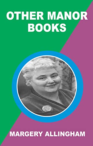 OTHER MANOR BOOKS by Margery Allingham | Goodreads