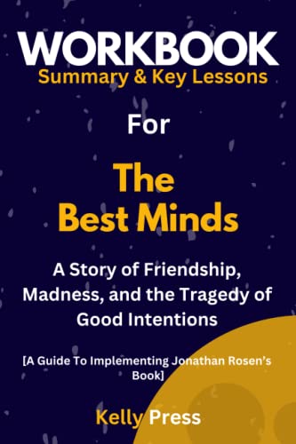 Workbook for The Best Minds: A Story of Friendship, Madness, and the ...
