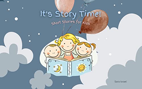 It's Story Time! Short Stories for Kids: Collection of 5 cute, silly ...