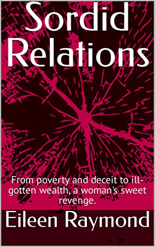 Sordid Relations by Eileen Raymond | Goodreads