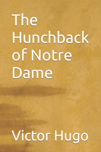 The Hunchback of Notre Dame by Victor Hugo | Goodreads