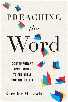 Preaching the Word by Karoline M Lewis | Goodreads