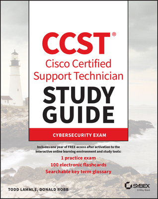 CCST Cisco Certified Support Technician Study Guide: Cybersecurity Exam ...
