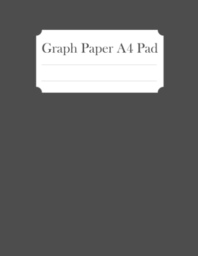 Graph Paper A4 Pad: Graph Paper Notebook Quad Ruled Paper; 120 Pages of ...