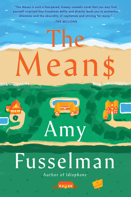 The Means: A Novel by Amy Fusselman | Goodreads