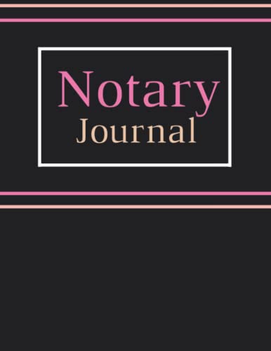Notary Journal: Pink and Black: Notary Log Book to Record Notarial Acts ...