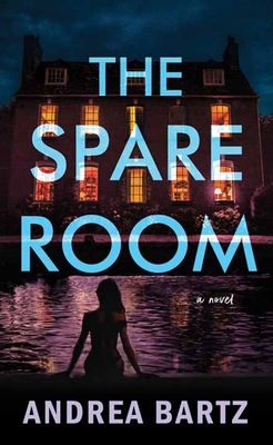 The Spare Room (Center Point Platinum Mystery by Andrea Bartz | Goodreads