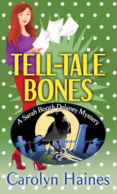Tell-Tale Bones (Sarah Booth Delaney Mysteries) by Carolyn Haines ...