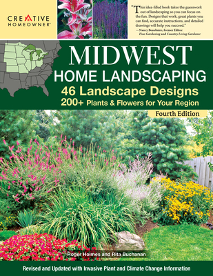 Midwest Home Landscaping, Fourth Edition: 46 Landscape Designs, 200 ...