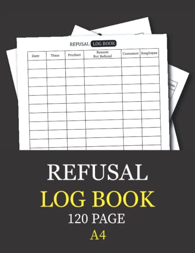 alcohol refusal log book: Refusal report book to Record All Refusals Of ...