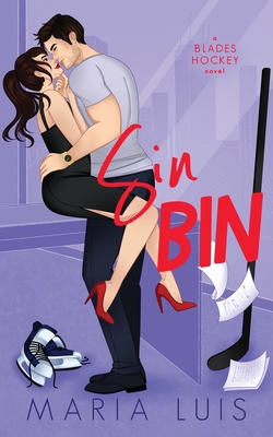 Sin Bin (Blades Hockey) by Maria Luis | Goodreads