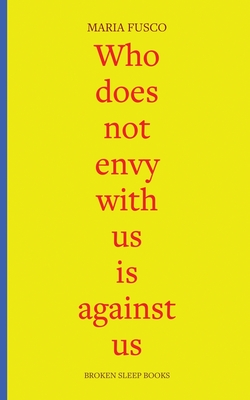 Who does not envy with us is against us: three essays on being working ...