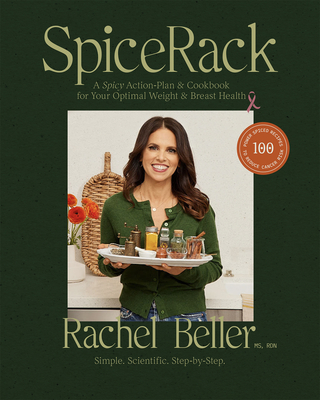 SpiceRack: A Spicy Action-Plan & Cookbook for Your Optimal Weight ...