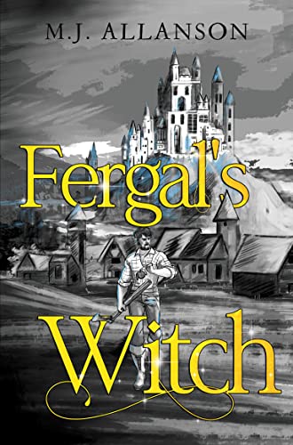 Fergal's Witch by M.J. Allanson | Goodreads
