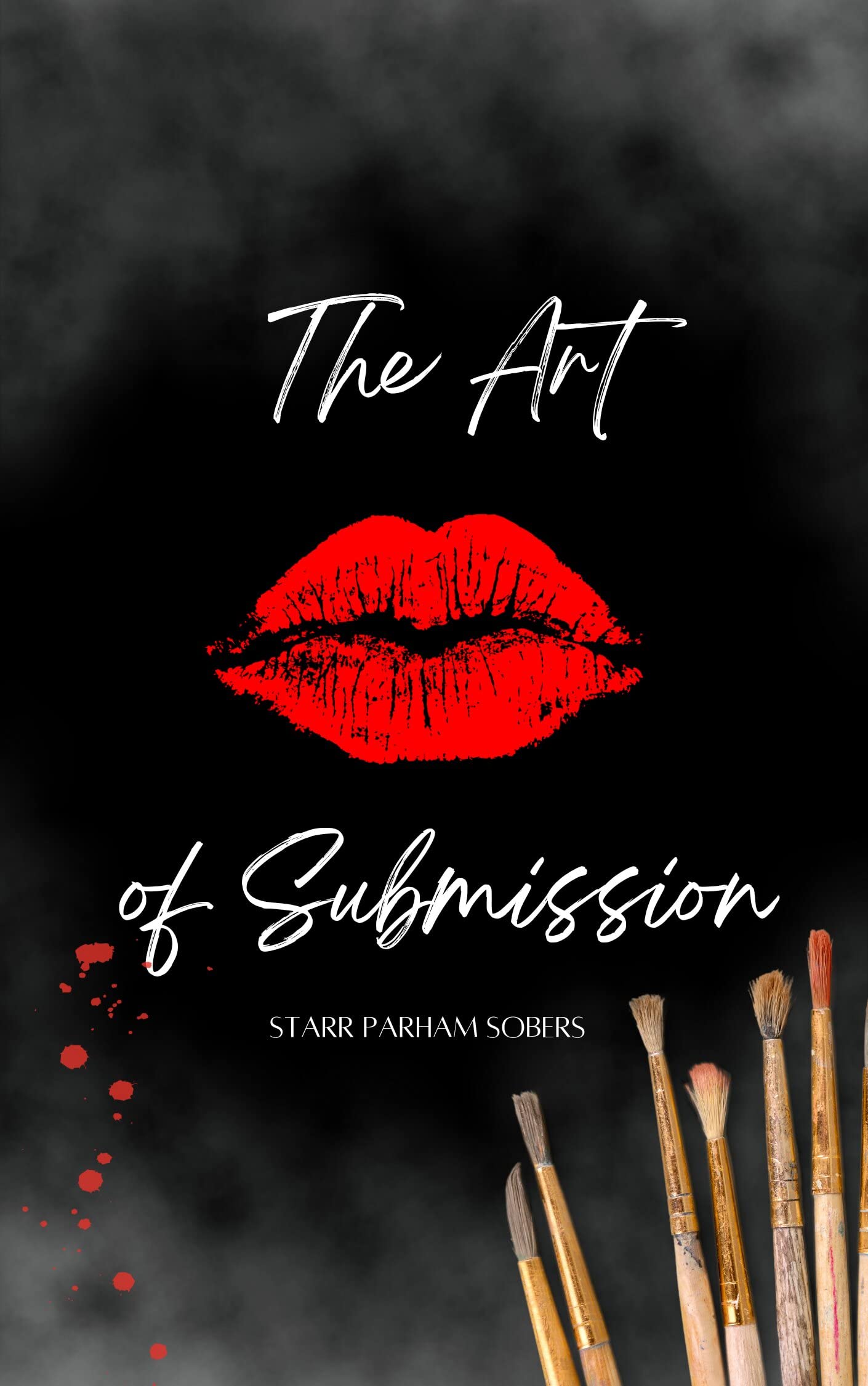 The Art of Submission by Starr Parham-Sobers | Goodreads