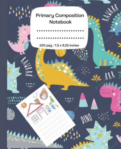 Primary Composition Notebook Dinosaurus: Kindergarten Writing Notebook ...