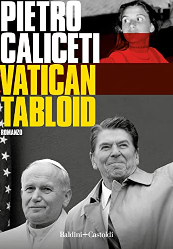 Vatican Tabloid (Italian Edition) by Pietro Caliceti | Goodreads