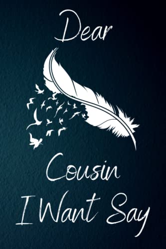 Dear Cousin, I Miss You: Grief Guided Journal To Help You Heal The Loss ...