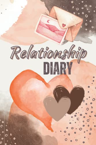 Relationship Diary and Journal: Deepen and Reflect on Your Relationship ...