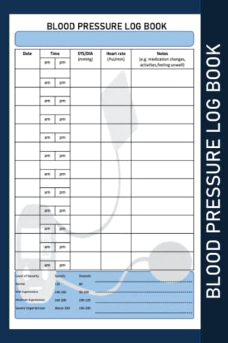 Blood Pressure and Heart Rate Log Book: Record & Monitor your daily ...
