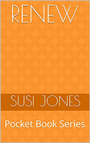 Renew: Pocket Book Series (Pocket Book Library) by Susi Jones | Goodreads
