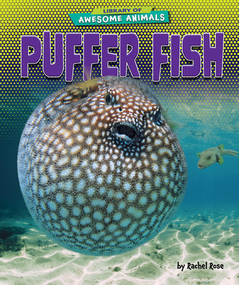 Puffer Fish - Non-Fiction Reading for Grade 3, Developmental Learning ...