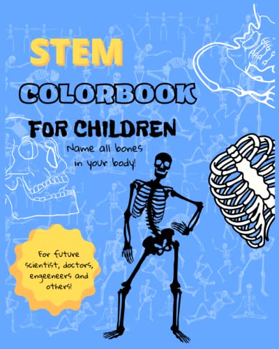 STEM Colorbook for children: For future scientist, doctors, engeeneers ...