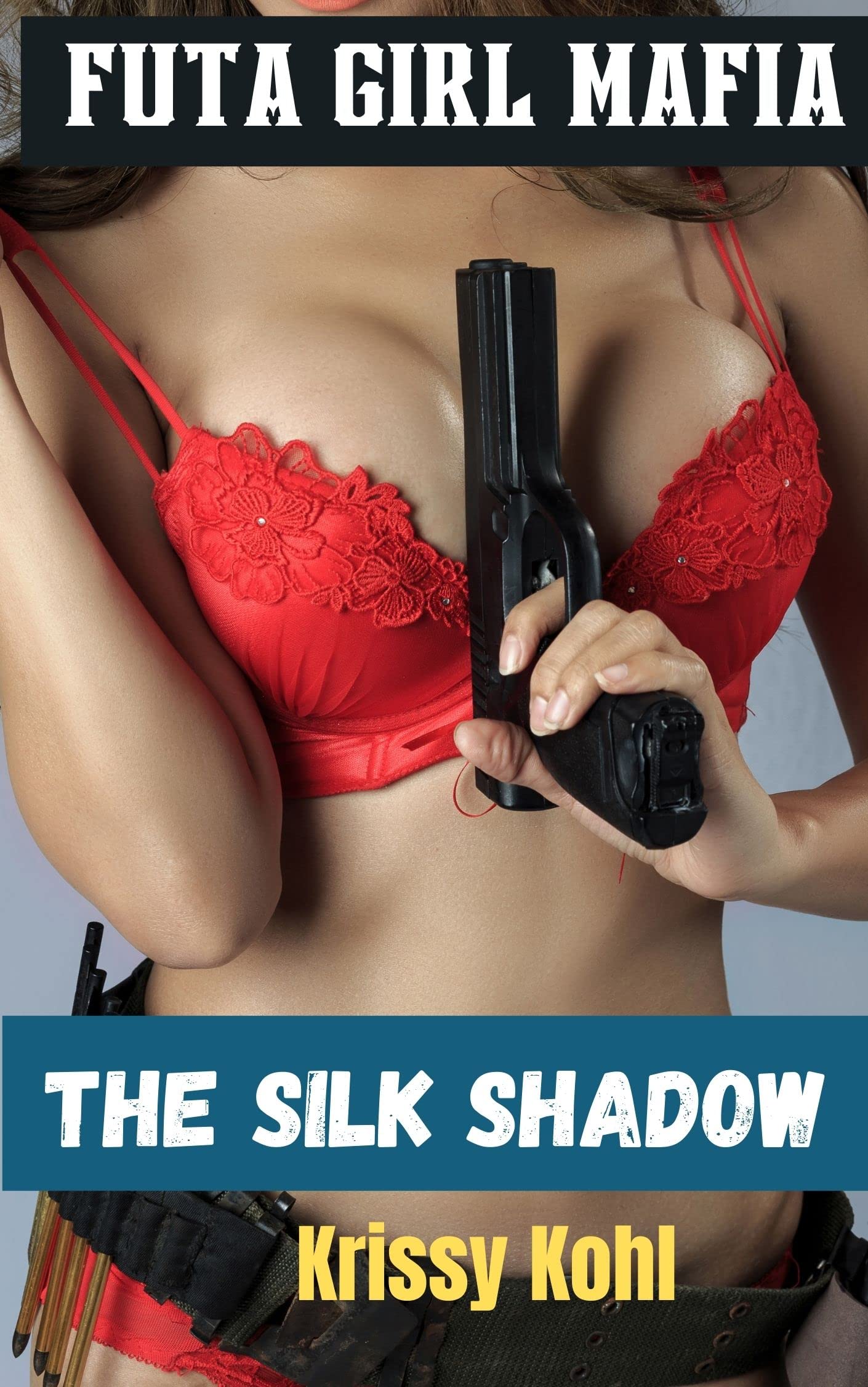 Futa Girl Mafia: The Silk Shadow by Krissy Kohl | Goodreads